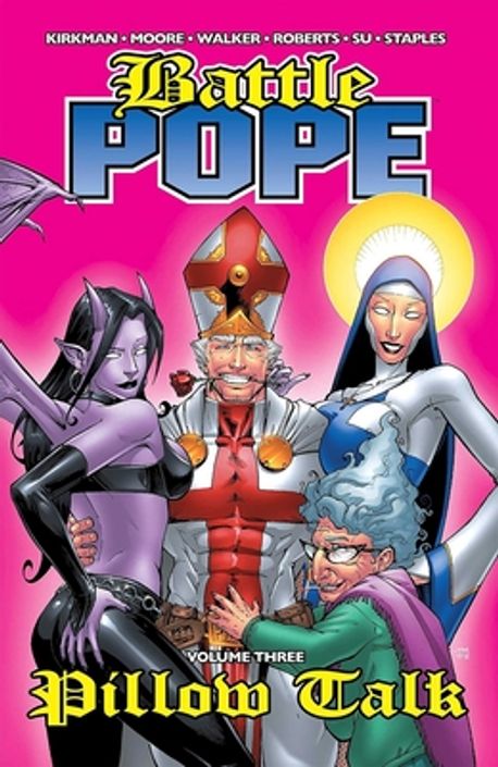 Battle Pope Volume 3 | Kirkman, Robert - 교보문고