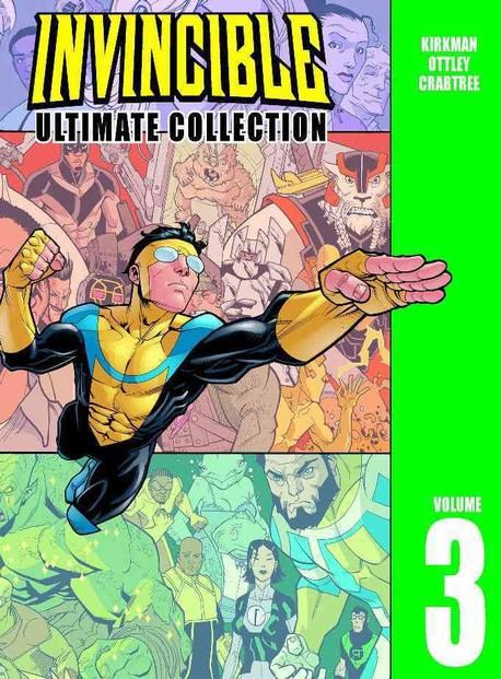 Invincible Ultimate Collection Vol.3 | Kirkman, Robert/ Ottley, Ryan ...