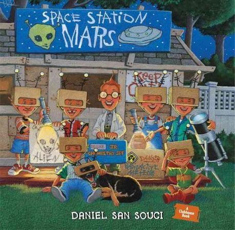 Space Station Mars | San Souci, Daniel - 교보문고