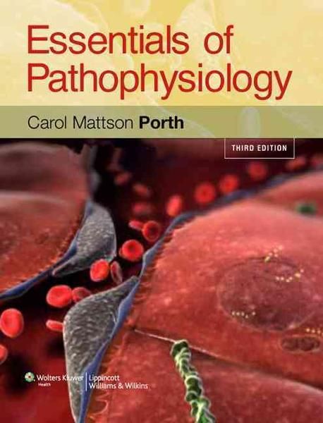 Essentials of Pathophysiology | Porth, Carol M./Matfin, Glenn/ - 교보문고