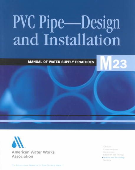 PVC Pipe Design and Installation (M23) | AWWA (American Water Works ...