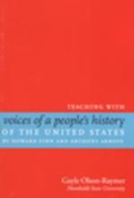 Teaching With Voices of a People's History of the United States | Zinn ...