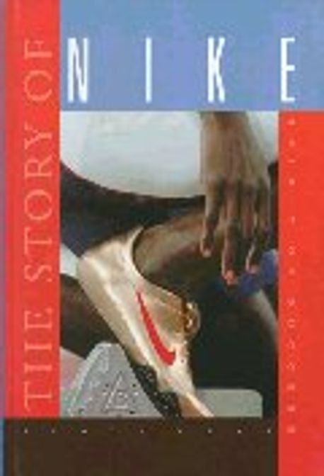 Story of Nike (Spirit of Success) | Hays, Scott - 교보문고