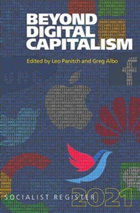 Beyond Digital Capitalism | Panitch, Leo - 교보문고