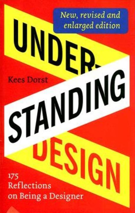 Under-Standing Design | Dorst, Kees - 교보문고