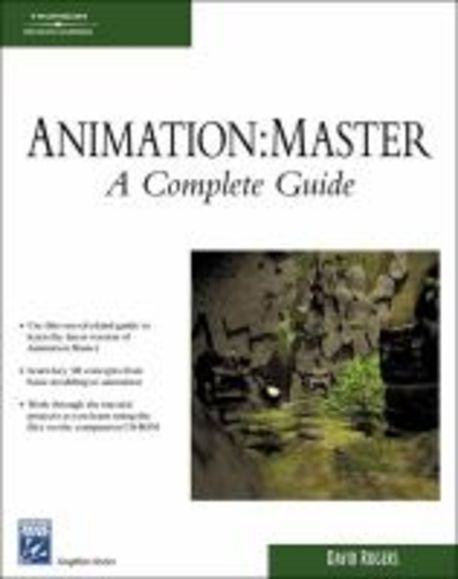 Animation: Master : A Complete Guide | Rogers, David - 교보문고