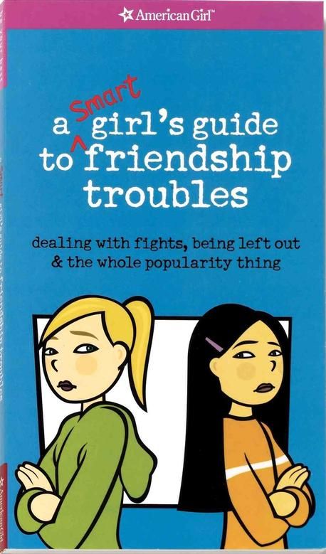 Smart Girls Guide to Friendship Troubles | Criswell, Patti Kelley ...