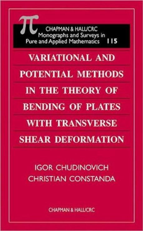 Variational and Potential Methods in the Theory of Bending of Plates ...