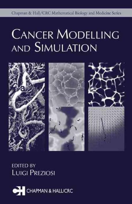Cancer Modelling and Simulation | Preziosi, Luigi (Edt) - 교보문고