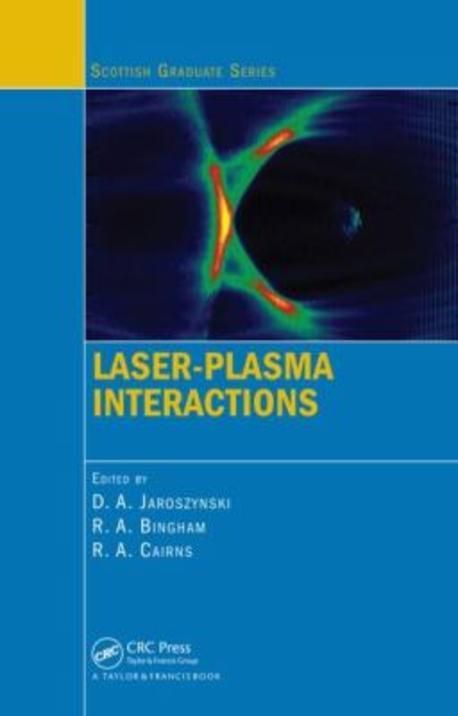 Laser-plasma Interactions | Jaroszynski, Dino A. - 교보문고