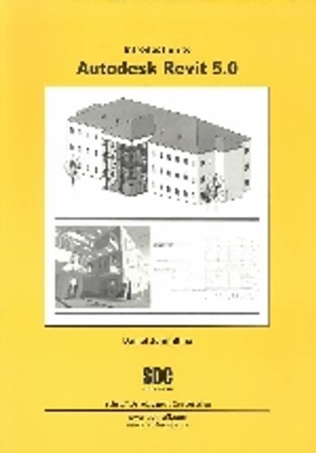 Introduction to Autodesk Revit 5 | Stine, Daniel John - 교보문고
