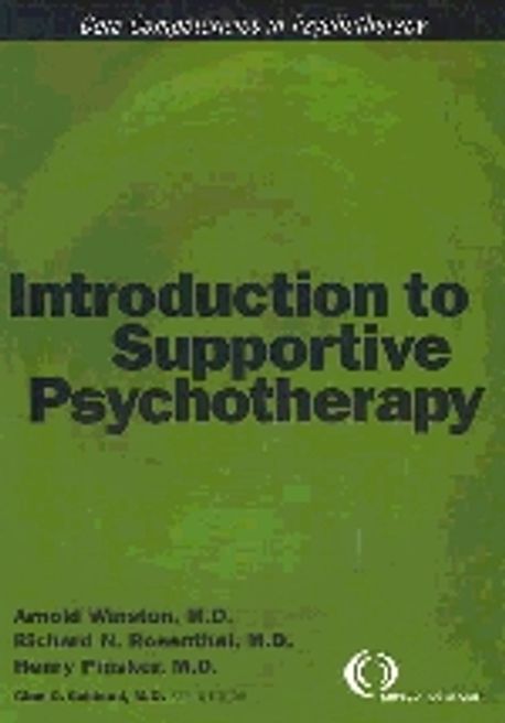 Introduction to Supportive Psychotherapy | Winston, Arnold/ Rosenthal ...