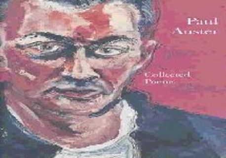 Collected Poems | Paul Auster - 교보문고