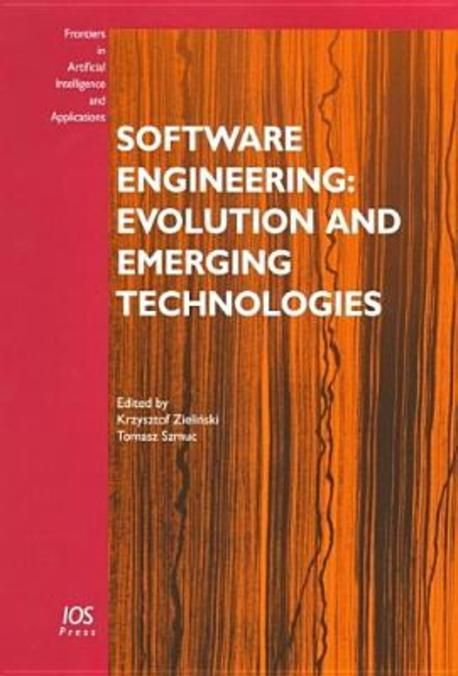 Software Engineering : Evolution and Emerging Technologies | Zielinski, Krzysztof - 교보문고