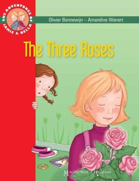 The Three Roses | Bonnewijn, Olivier - 교보문고