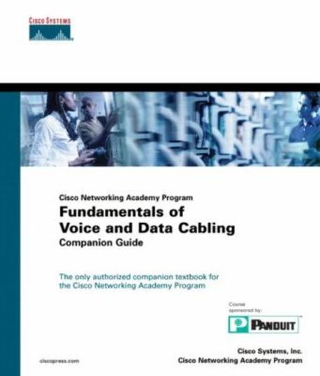 Cisco Networking Academy Program: Fundamentals of Voice & Data Cabling Companion Guide (BK+CD ...