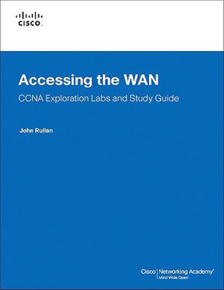 Accessing the WAN: CCNA Exploration Labs and Study Guide | Rullan - 교보문고