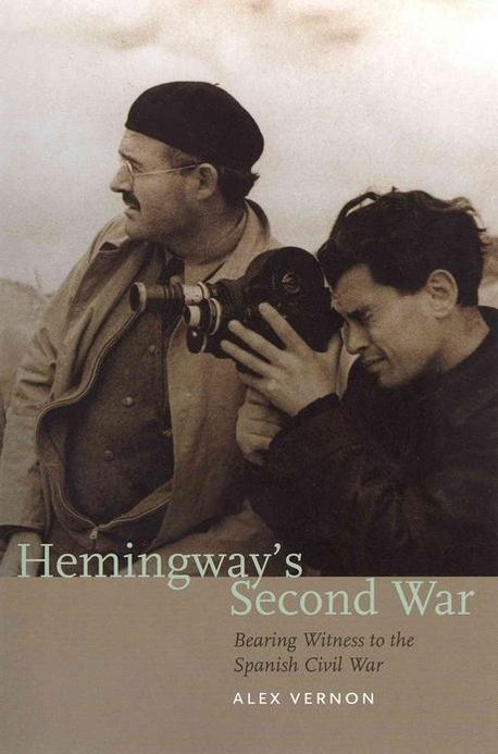 Hemingway's Second War | Vernon, Alex - 교보문고