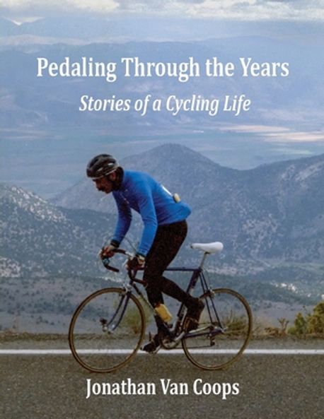 Pedaling Through the Years | Van Coops, Jonathan - 교보문고