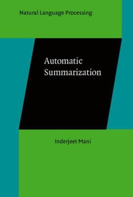 Automatic Summarization | Mani, Inderjeet - 교보문고