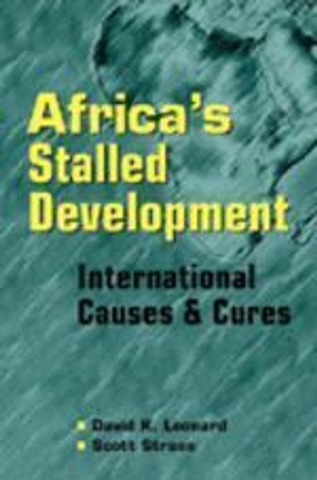 Africa's Stalled Development : International Causes and Cures | Leonard ...