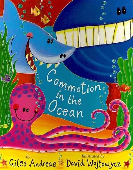 Commotion in the Ocean | Giles Andreae - 교보문고