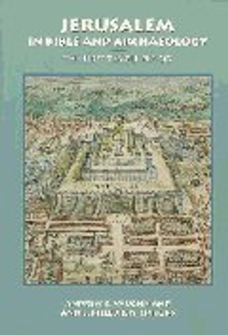 Jerusalem in Bible and Archaeology : The First Temple Period | Vaughn ...