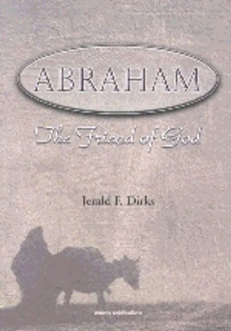 Abraham | Dirks, Jerald - 교보문고