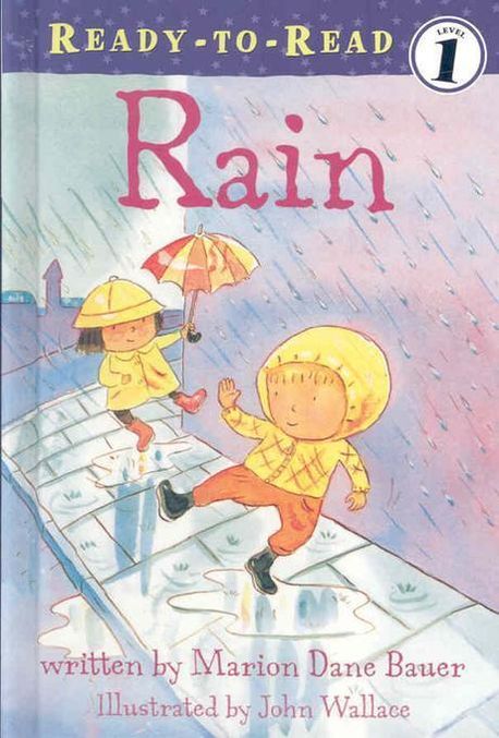 Rain | Bauer, Marion Dane/ Wallace, John (ILT) - 교보문고