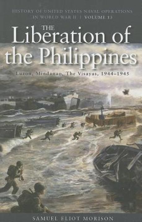 The Liberation of the Philippines | Morison, Samuel Eliot - 교보문고