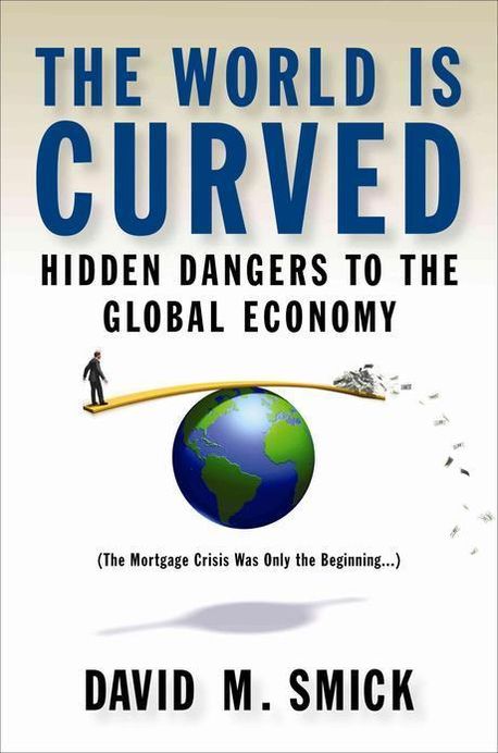 World Is Curved | Smick, David M. - 교보문고