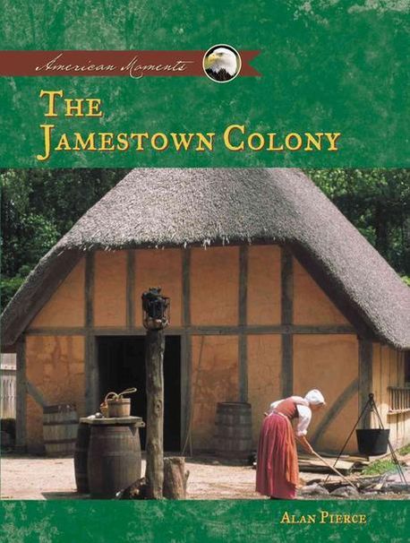 Jamestown Colony | Pierce, Alan - 교보문고