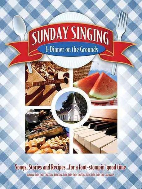 Sunday Singing and Dinner on the Grounds | Shawnee Press - 교보문고