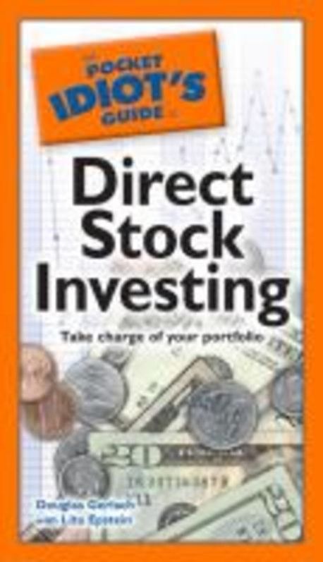 The Pocket Idiot's Guide to Direct Stock Investing | Gerlach, Douglas/ Epstein, Lita - 교보문고