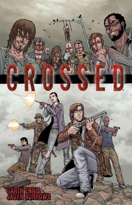 Crossed, Volume 1 | Garth Ennis - 교보문고