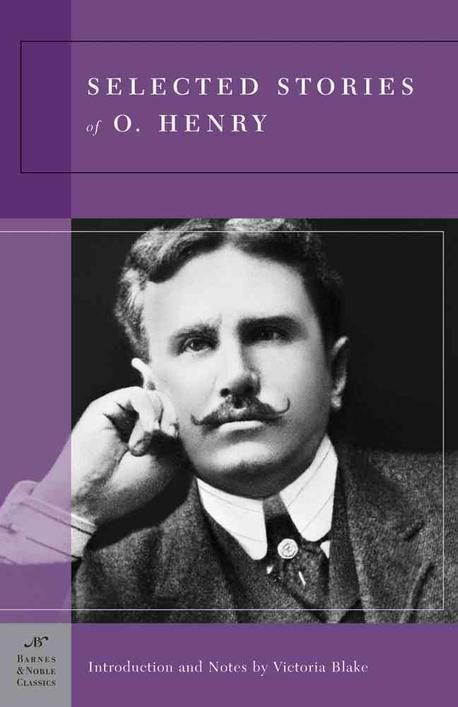 Selected Stories of O. Henry | Blake, Victoria/ Henry, O. - 교보문고