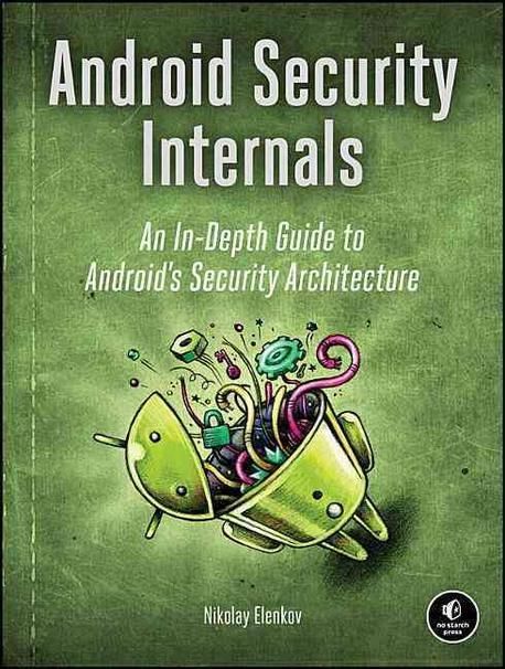Android Security Internals | No Starch Press - 교보문고