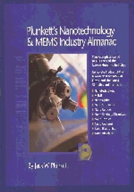 Plunkett's Nanotechnology & Mems Industry Almanac | Plunkett, Jack W ...
