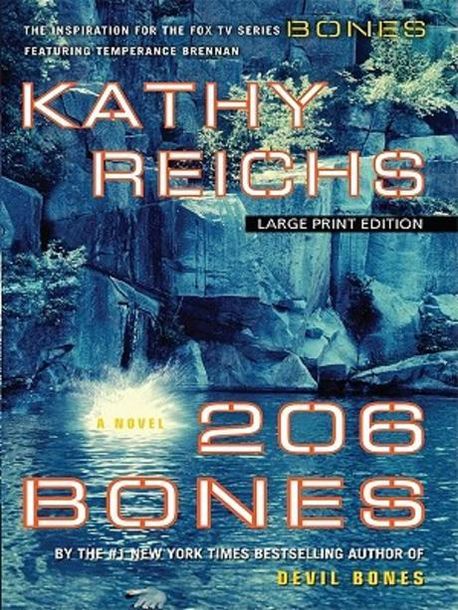 206 Bones | Reichs, Kathy - 교보문고