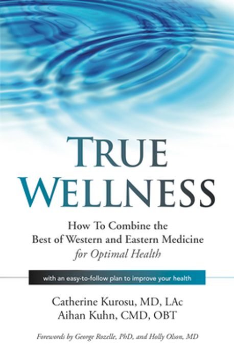 True Wellness | Kurosu, Catherine - 교보문고