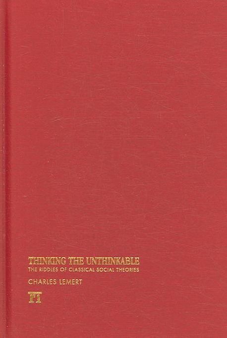 Thinking the Unthinkable | Lemert, Charles - 교보문고