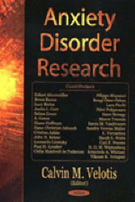 Anxiety Disorder Research | VELOTIS, CALVIN M. (EDT) - 교보문고