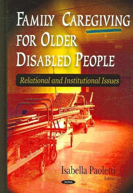 Family Caregiving for Older Disabled People | Paoletti, Isabella (EDT ...