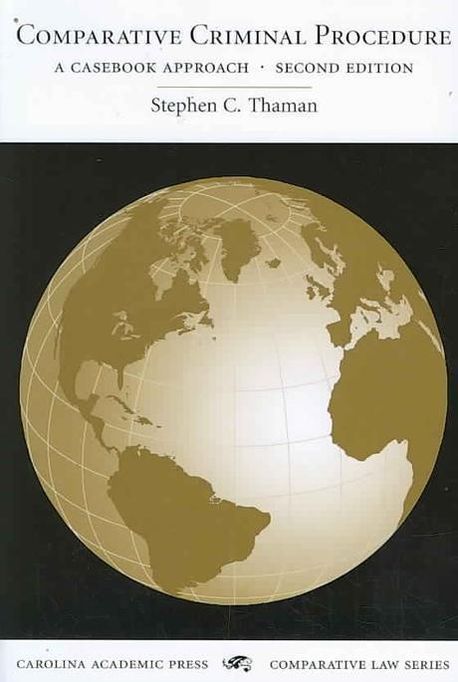Comparative Criminal Procedure : A Casebook Approach, Second Edition ...