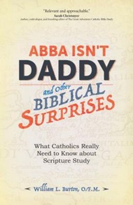 Abba Isn't Daddy and Other Biblical Surprises | Burton, William L. - 교보문고