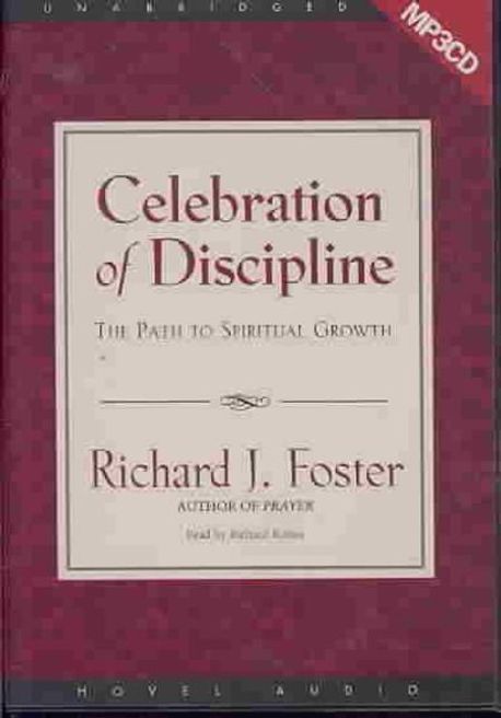 Celebration of Discipline | Foster, Richard J./Rohan, Richard/ - 교보문고