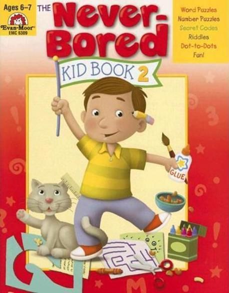 The Never-Bored Kid Book 2 Ages 6-7 | Moore, Jo Ellen - 교보문고
