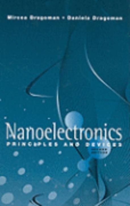 Nanoelectronics | Dragoman, Mircea/ Dragoman, Daniela - 교보문고