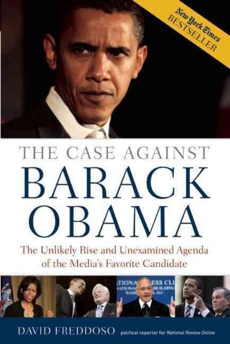 Case Against Barack Obama | Freddoso, David - 교보문고