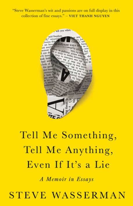 Tell Me Something, Tell Me Anything, Even If It's a Lie | Steve ...
